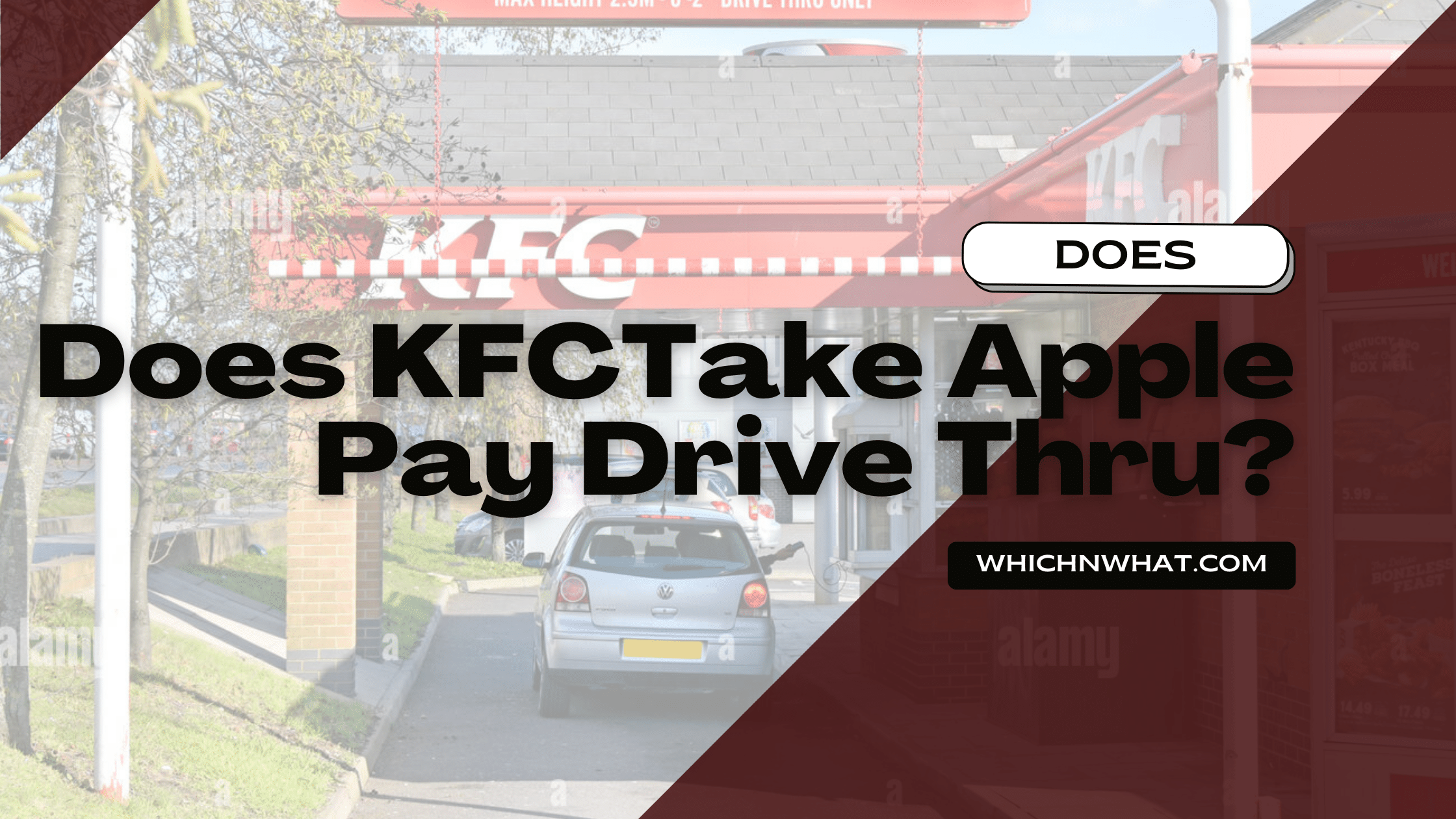 Does KFC Take Apple Pay Drive Thru Which What